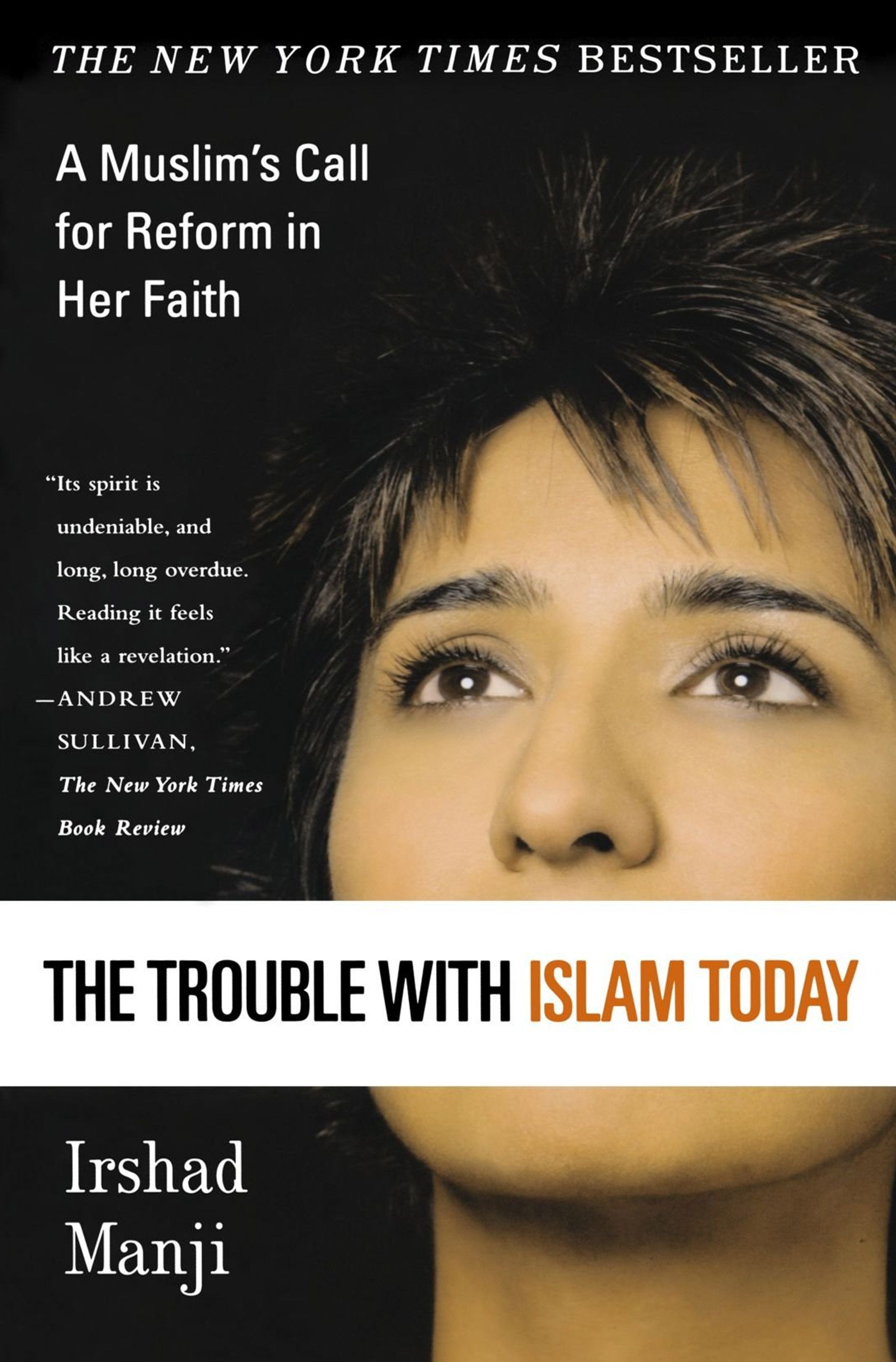 The Trouble with Islam Today - Learn More - Irshad Manji
